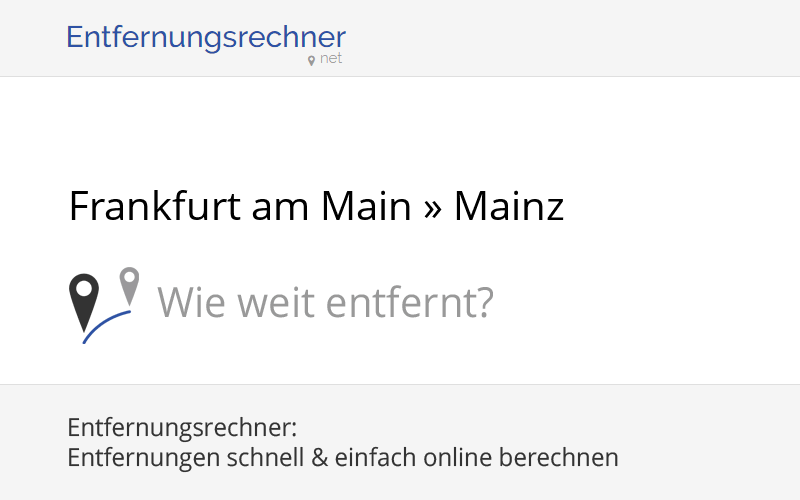 Frankfurt Mainz Entfernung