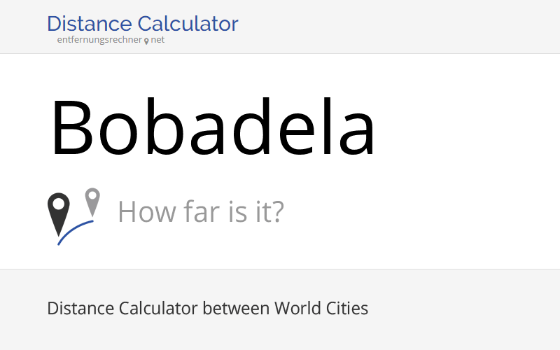 Where is Bobadela, Portugal located? Distance, Country & Map