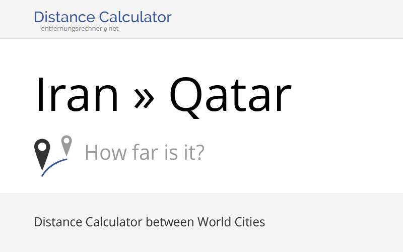Iran » Qatar : Distance, Miles and Kilometer