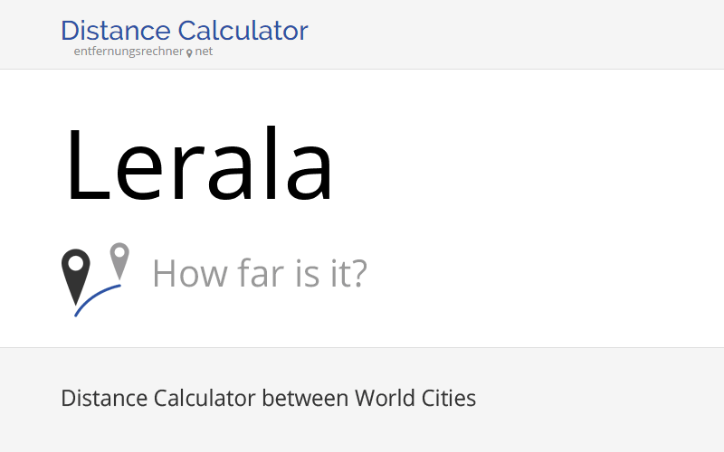 Where is Lerala, Botswana located? Distance, Country & Map