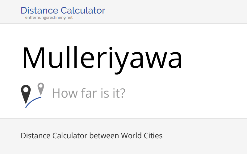 Where is Mulleriyawa, Sri Lanka located? Distance, Country & Map
