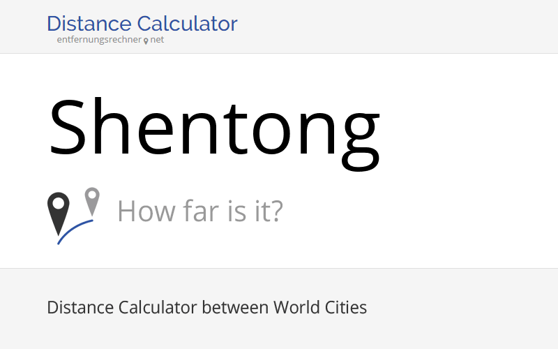 Where is Shentong, China located? Distance, Country & Map