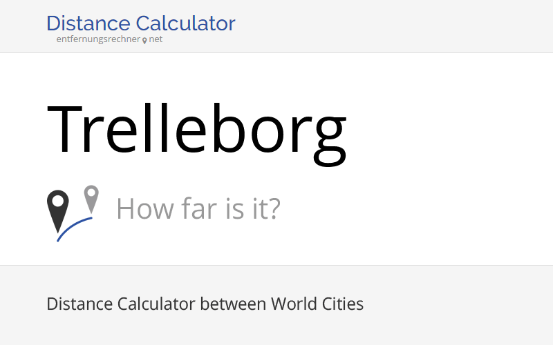 Where is Trelleborg, Sweden located? Distance, Country & Map