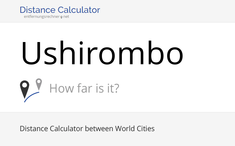 Where is Ushirombo, Tanzania located? Distance, Country & Map
