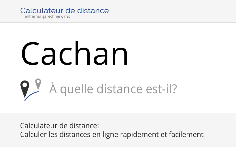 Où se trouve Cachan, France? Distance, pays et carte